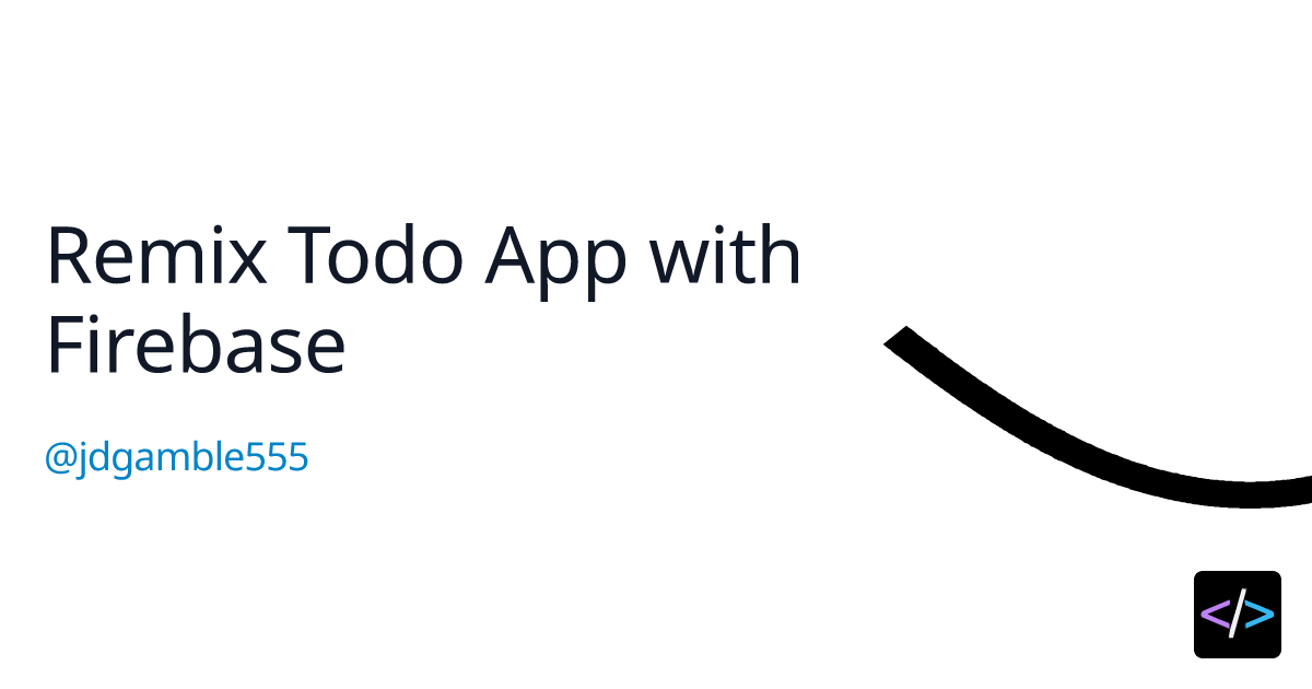 Remix Todo App with Firebase - Code.Build 💻 Remix Todo App with Firebase - Code.Build 💻